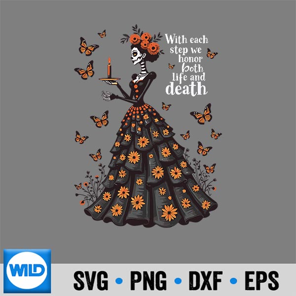 Honor Life And Death Day Of Dead Dia De Los Muertos Vector Design - WildSvg