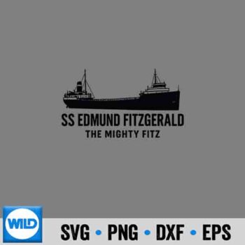 Mighty Fitz SVG, Men Mighty Fitz Lake Superior Ss Edmund Fitzgerald SVG ...