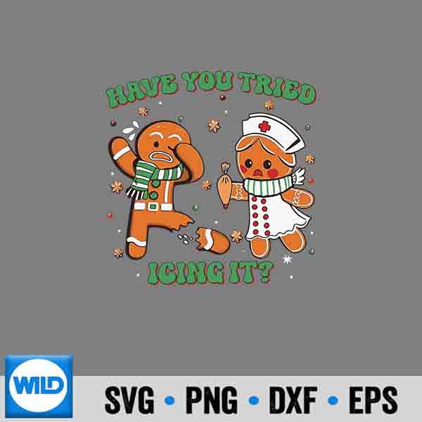 Nurse Icing It SVG, Nurse Christmas Have You Tried Icing It SVG - WildSvg