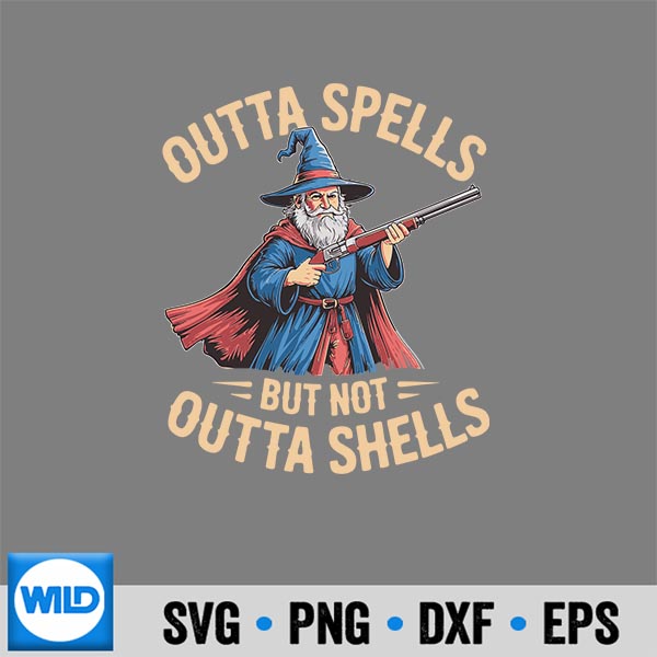 Outta Spells SVG, Outta Spells But Not Outta Shells Fantasy SVG - WildSvg