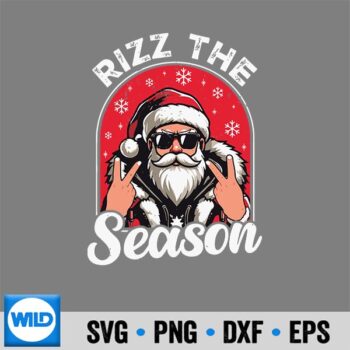 Rizz The Season Saying Santa Claus Rizzmas Christmas SVG Cut File - WildSvg