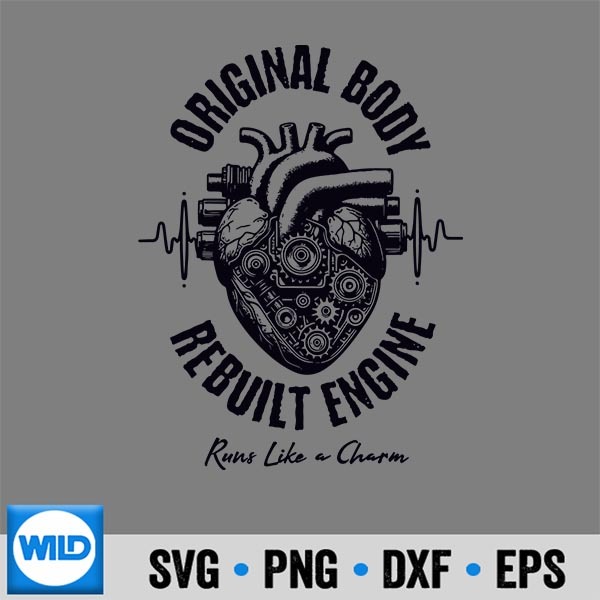 Heart Surgery Rebuilt SVG, Heart Surgery Original Body Rebuilt Engine ...